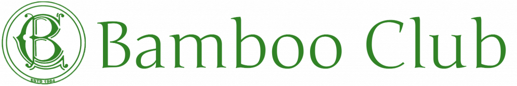 Bamboo Club – Rich in tradition with Timeless elegance